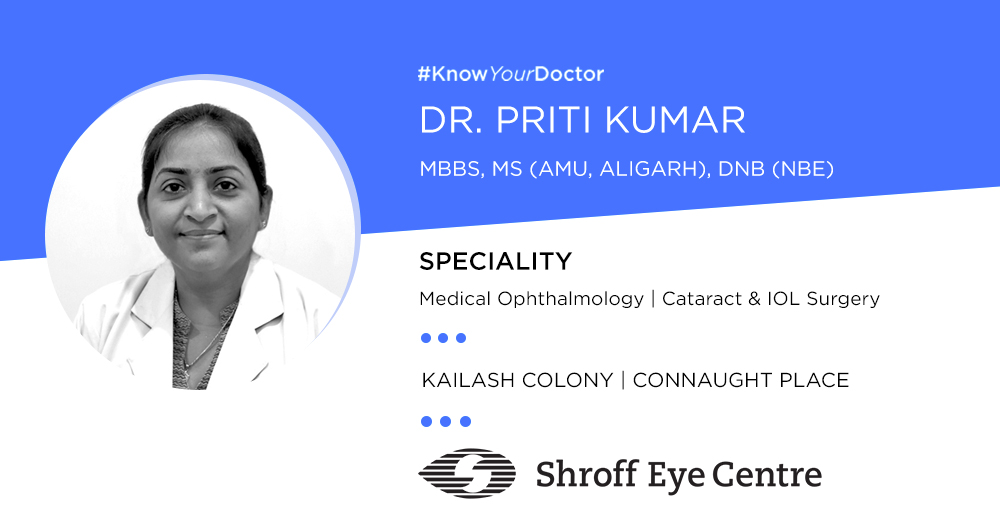 Dr. Priti Kumar | Cataract eye surgery specialist in Central Delhi